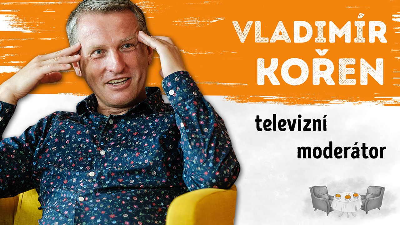 Vladimír Kořen: Bez poznání bych nevydržel ani den, příroda je ...